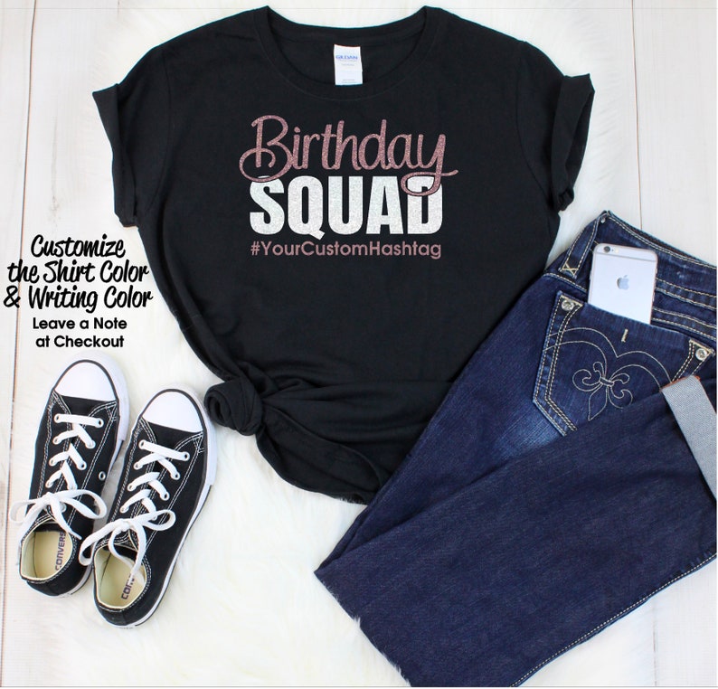 Birthday Squad Shirt Custom Hashtag Customize the Colors - Etsy