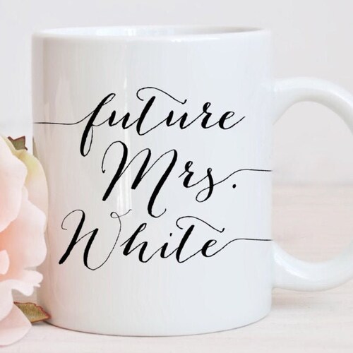 Future Mrs Mug Bride to Be Gift Bride Gift Bride to Be Mug - Etsy