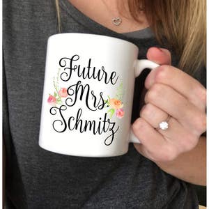 Personalized Engagement Future Mrs Mug Future Mrs Mug Engaged Mug ...