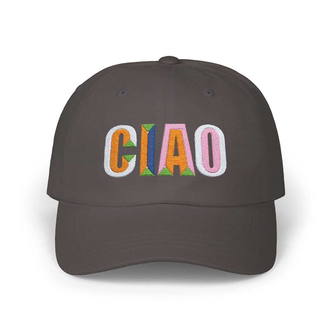Embroidered Ciao Classic Dad Cap, Traveler Hat, Cute Baseball Cap ...