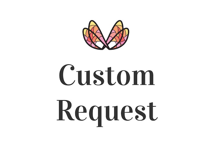 Custom Request - Etsy