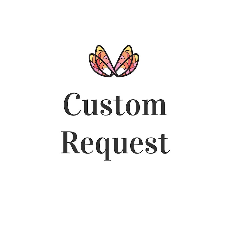 Custom Request - Etsy