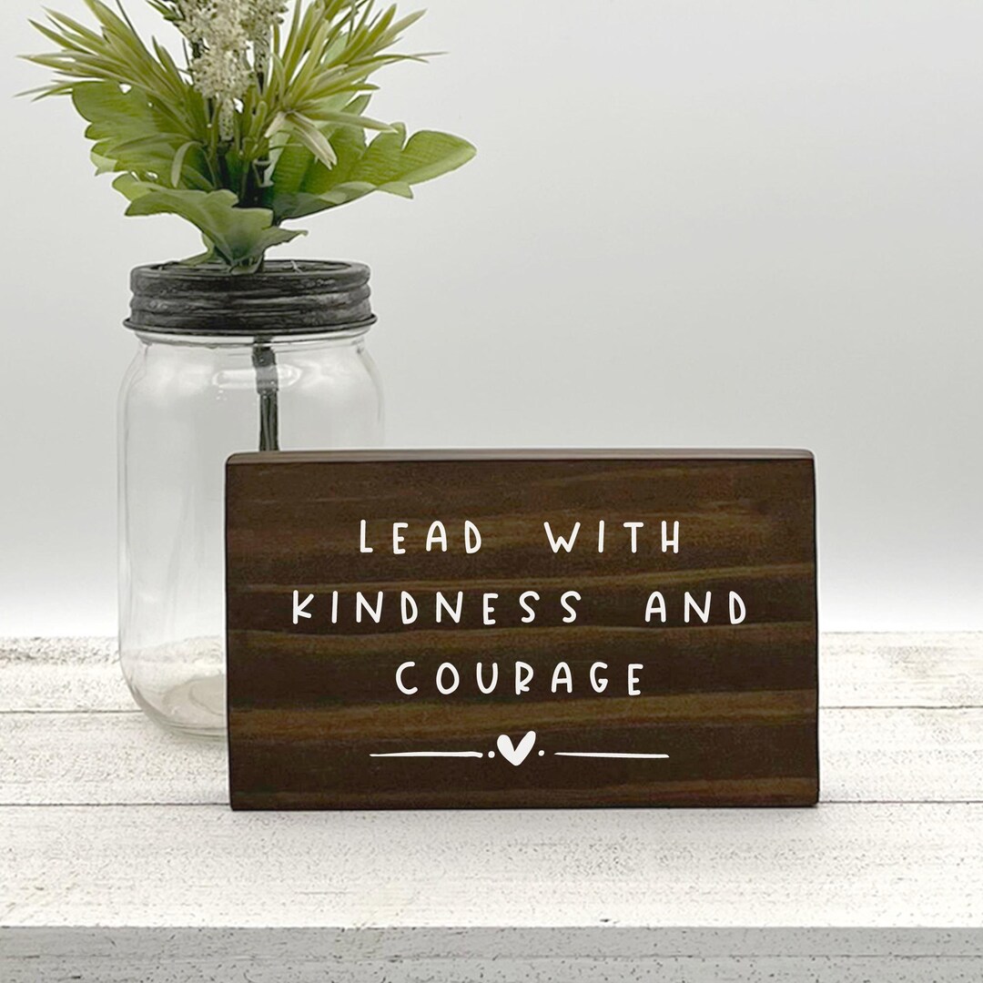 Kindness & Courage Mini Sign – Inspirational Wood Shelf Decor, Positive ...