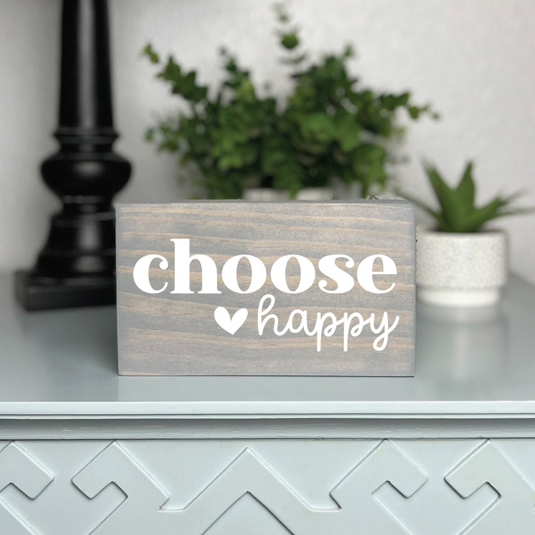 Choose Happy Mini Wood Sign, Inspirational Shelf Sitter, Encouragement ...