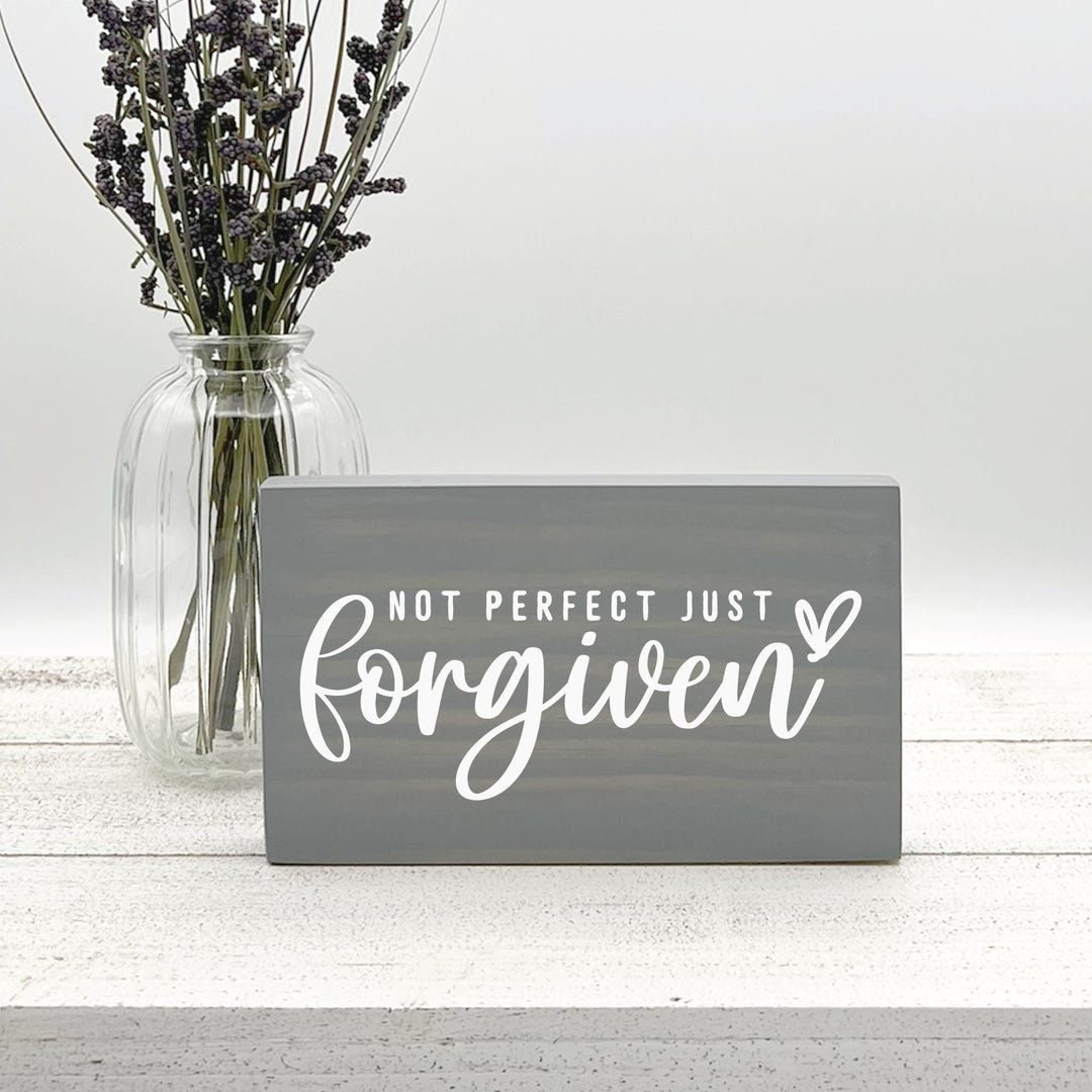 Not Perfect Just Forgiven Mini Wood Sign – Christian Home Decor ...