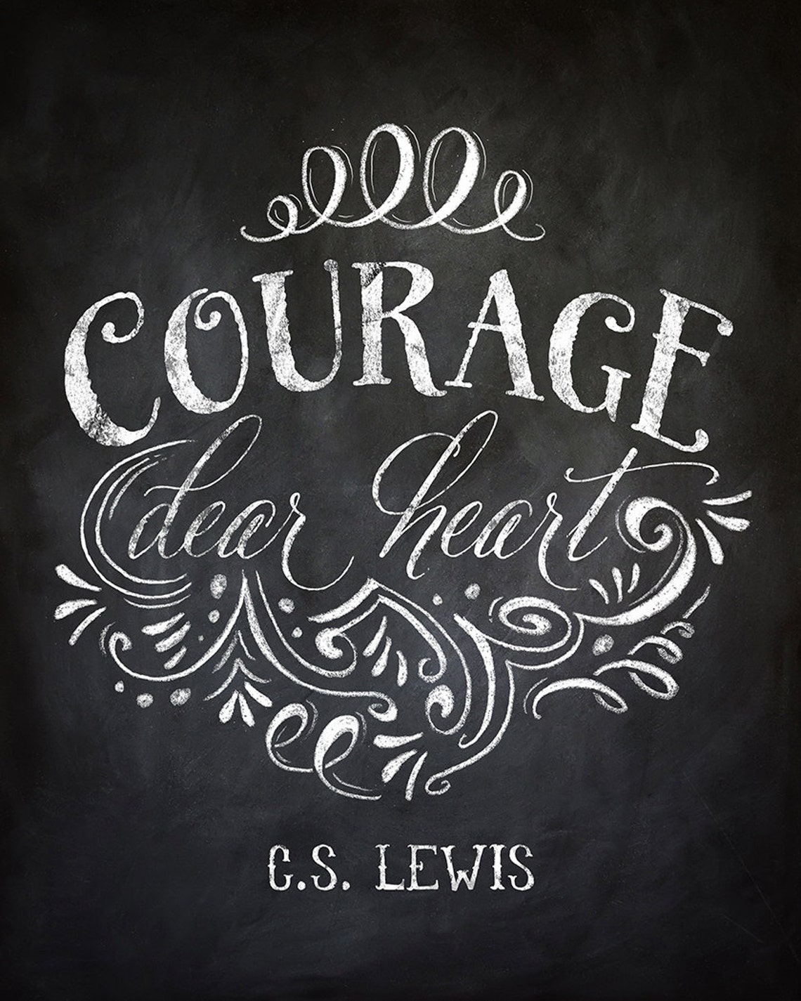 Courage Dear Heart CS Lewis Quote Chalkboard Typography - Etsy Canada