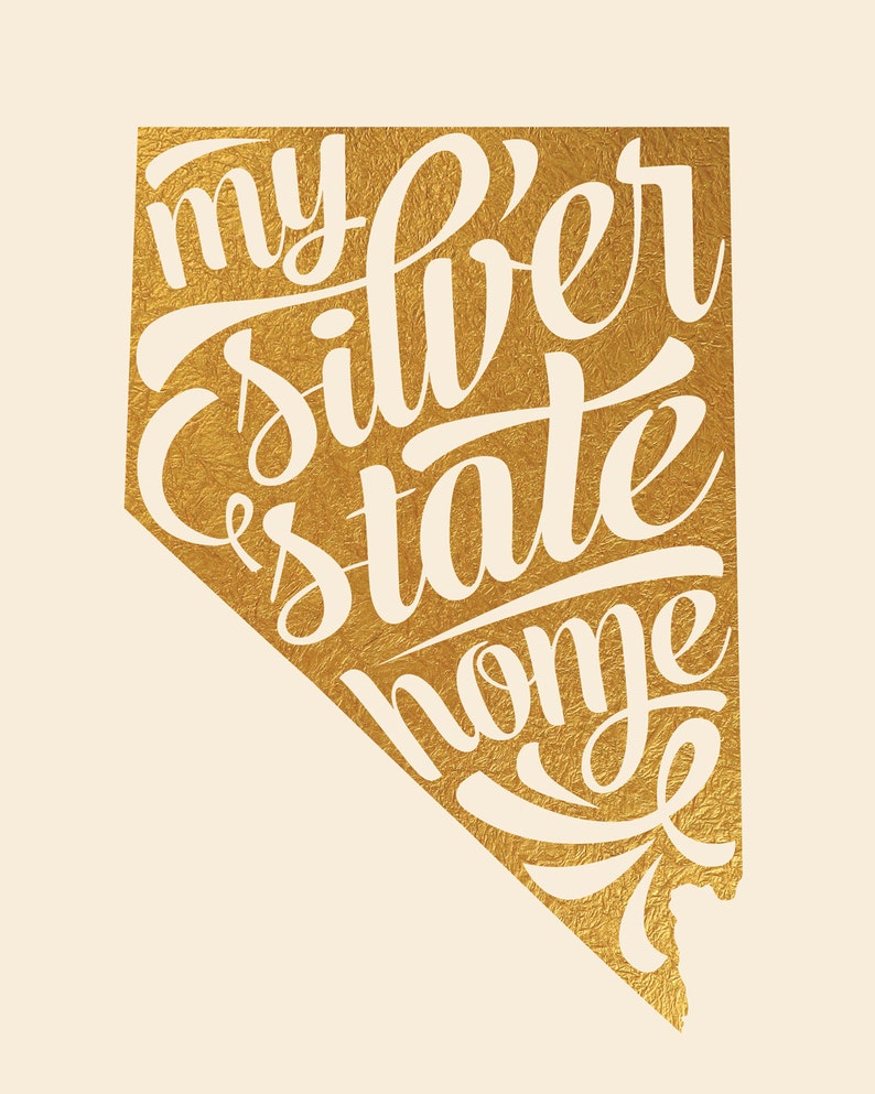 Nevada My Silver State Home Faux Gold Foil State Print 8 X 10 - Etsy