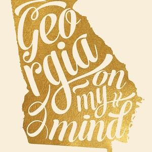 Georgia Printable • Georgia on My Mind Faux Gold Foil • georgia ...