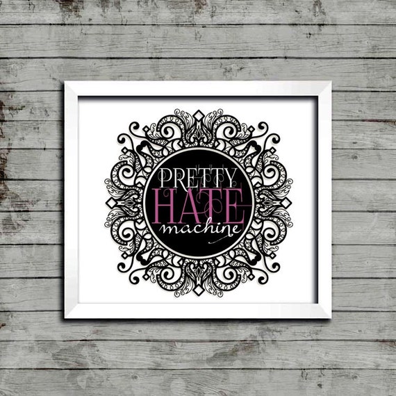 Pretty Hate Machine Digital Print Instant Download Wall | Etsy