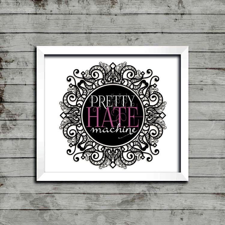 Pretty Hate Machine, Digital Print, Instant Download, Wall Art, Nine ...