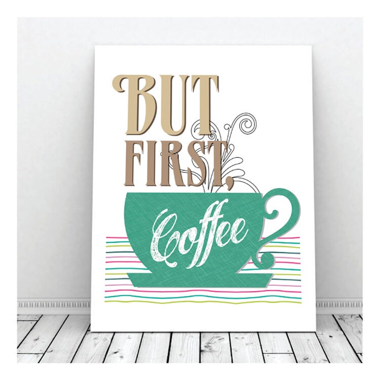 But First Coffee, Kitchen Art, Decor, Barista, Coffee, Ombre, Wall Art ...