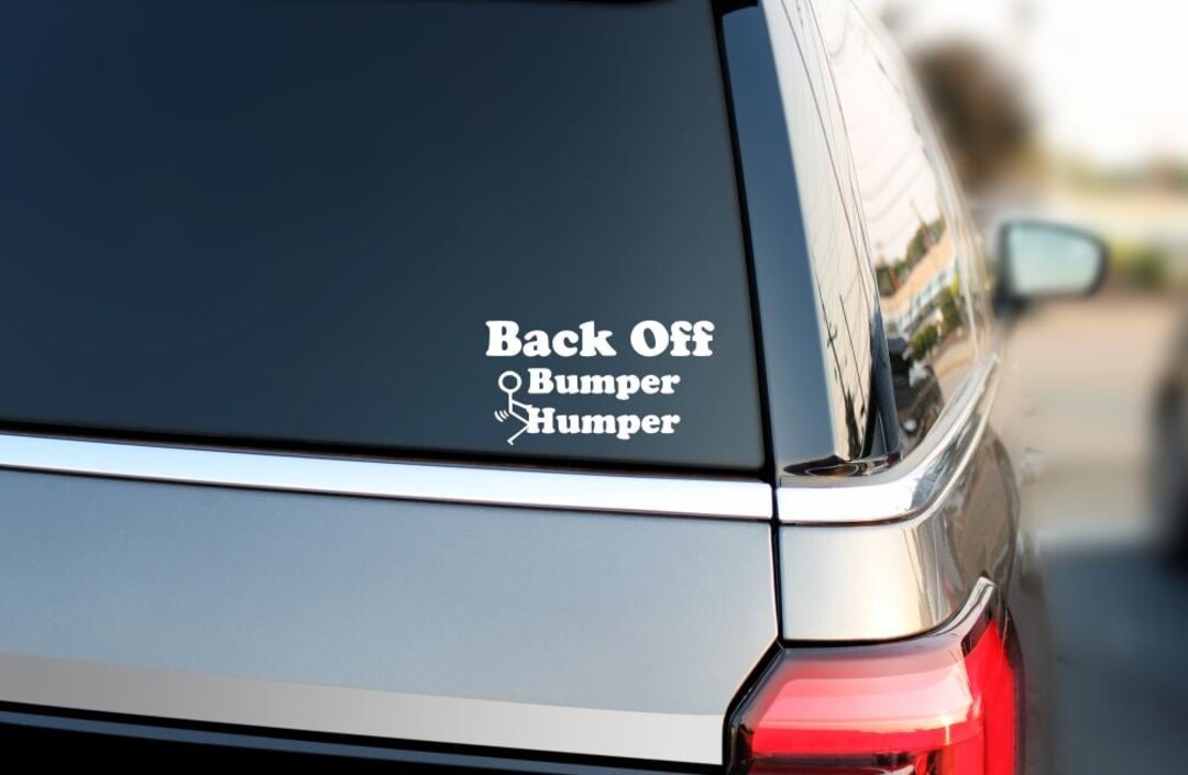 Bumper Humper Car Decal, Custom Car Decal, Bumper Sticker, Car Sticker ...