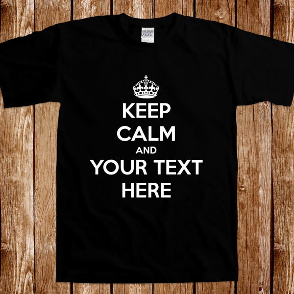 Keep Calm Shirt - Etsy