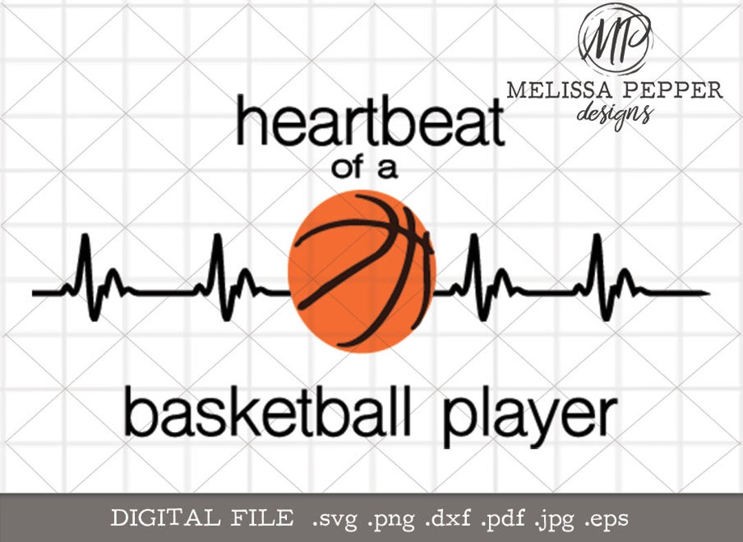 Heartbeat of a Basketball Player Svg,basketball Dxf Eps,basketball ...