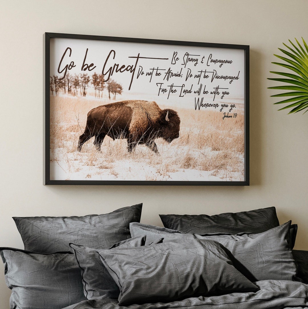 Bible Verse Quotes About Life Bison Wall Art Western Decor Go Be Great ...