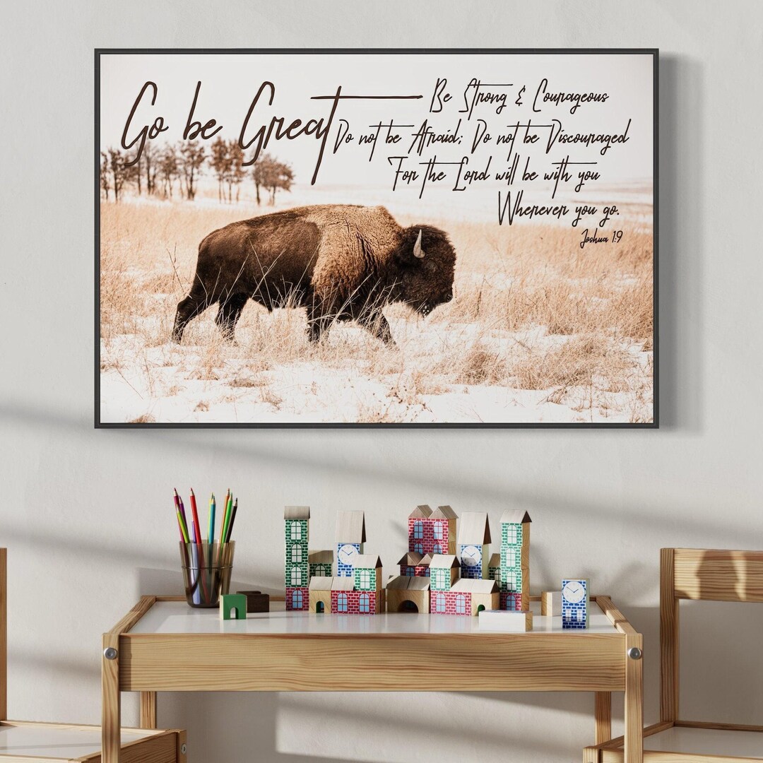 Inspirational Bison Canvas Artwork - Joshua 1:9 Bible Verse - Go Be ...