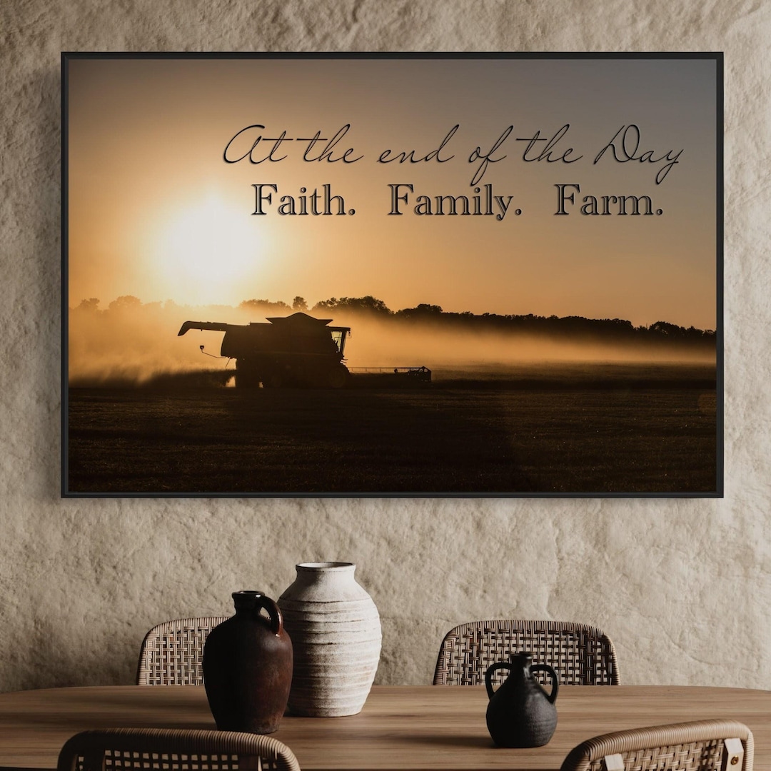 Faith Family Farm - Inspirational Quote About Farming Print - John ...