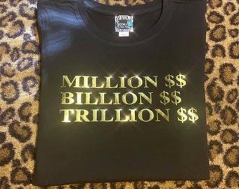 Million Billion Trillion Shirt - Etsy
