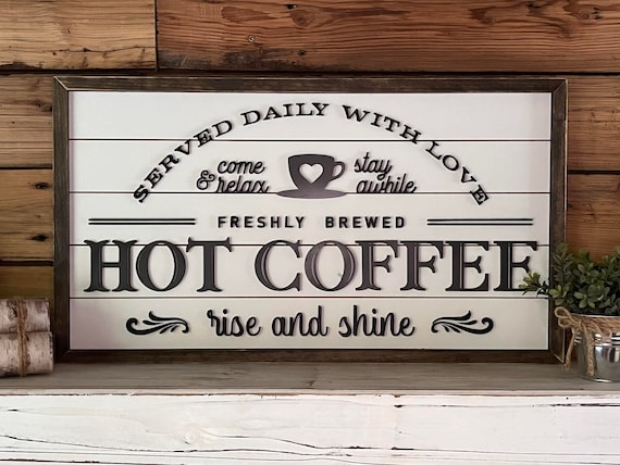 Coffee Bar Sign Hot Coffee Farmhouse Sign Hot Coffee - Etsy