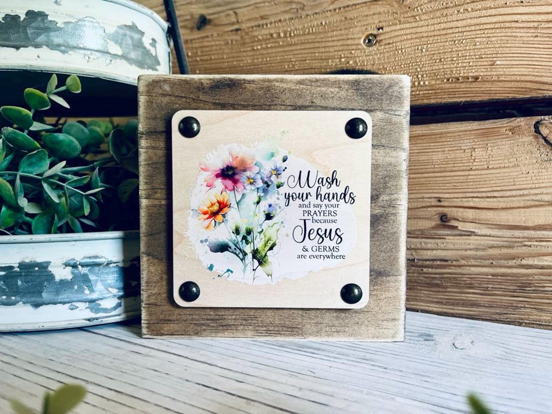 Floral Christian Bathroom Sign: Jesus and Germs Quote, Farmhouse Decor ...