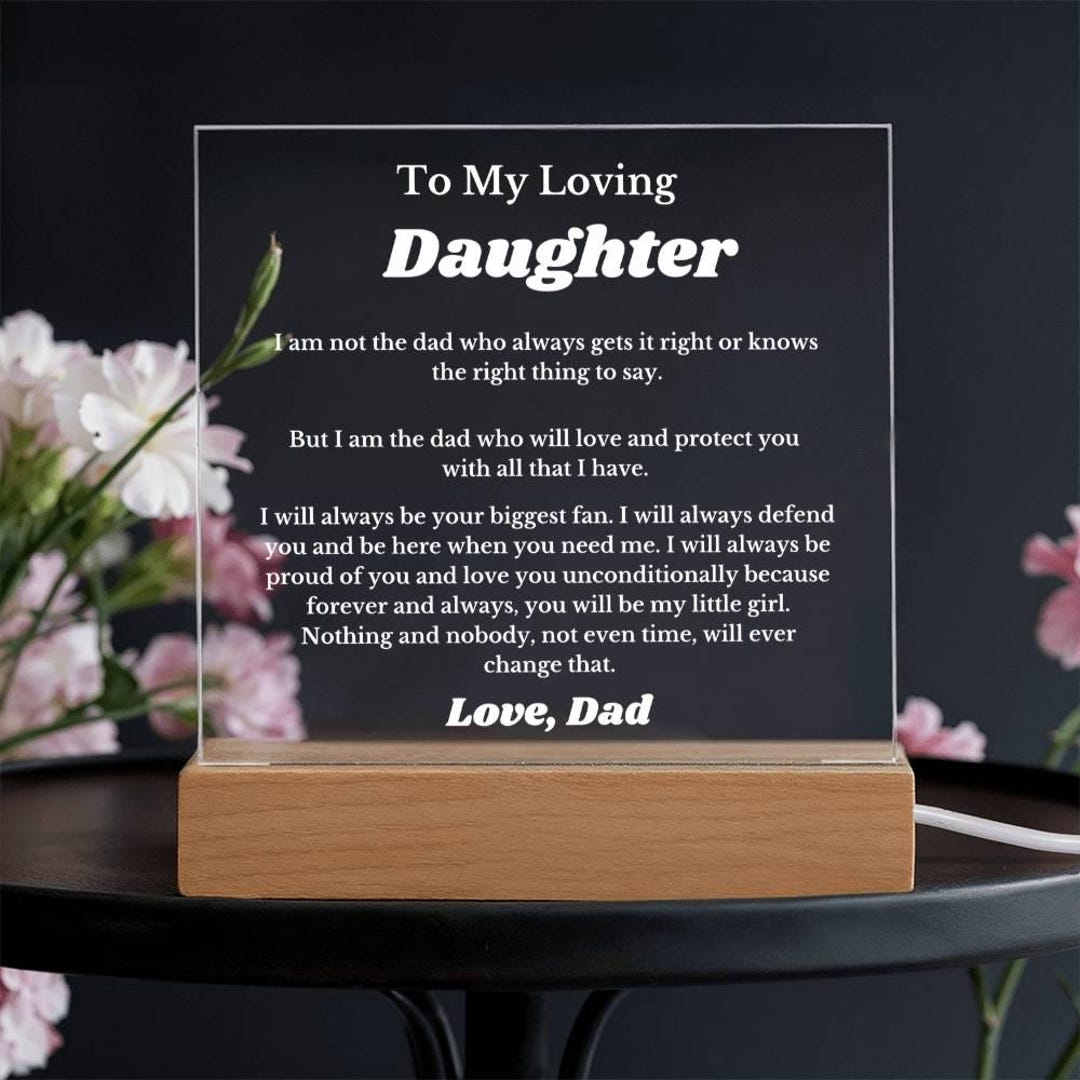 My Loving Daughter Engraved Acrylic Sign for Daughter From Father or ...