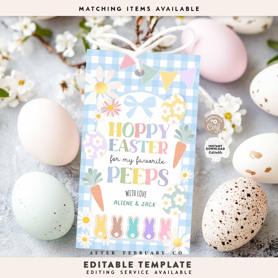 EDITABLE Easter Tags Hoppy Happy Easter Peeps Tags School Kids Church ...