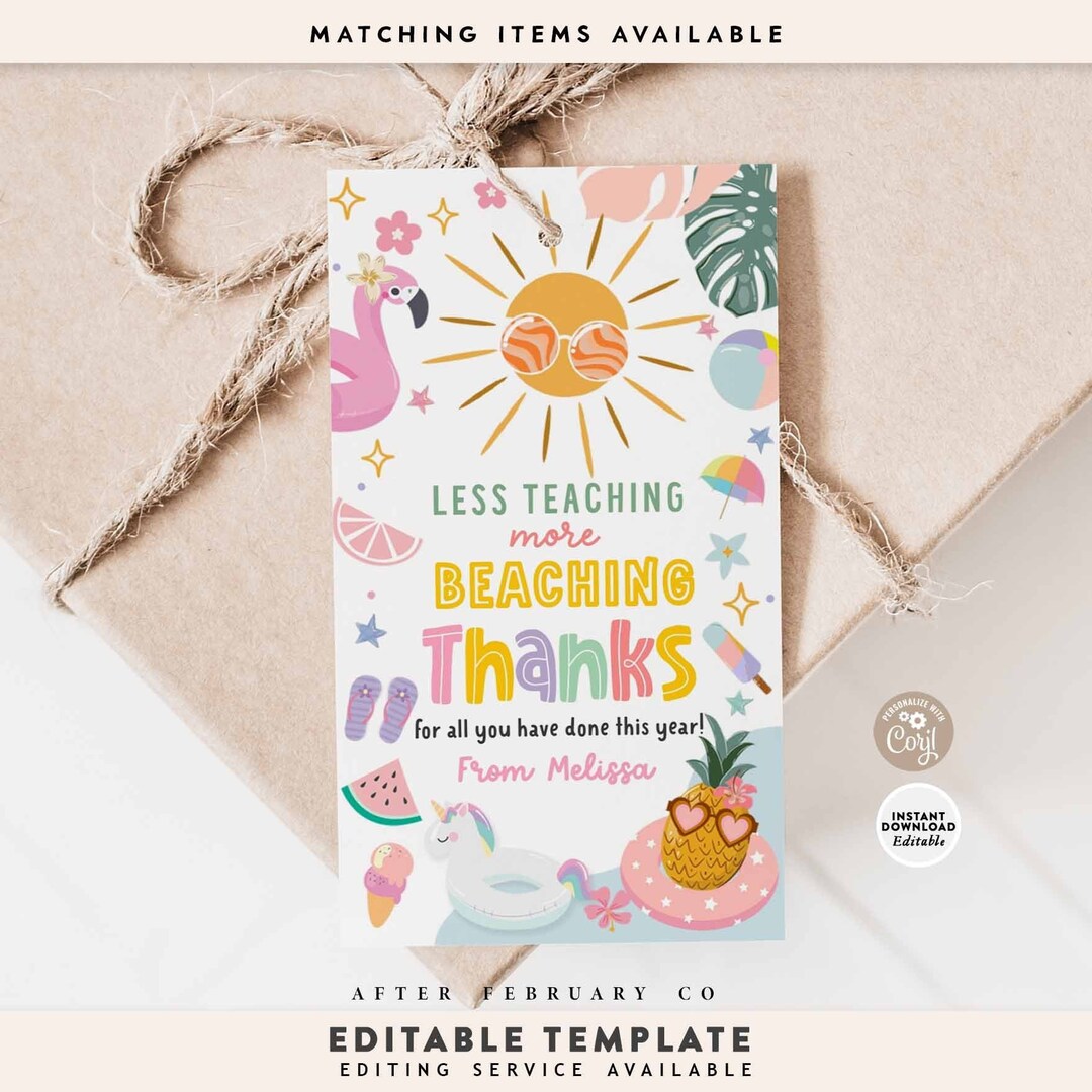 Editable Less Teaching More Beaching Teacher Tag Appreciation Gift Tags ...