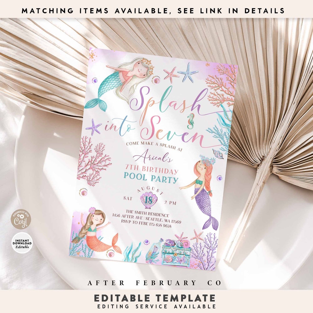 Editable Mermaid Splash Into Seven 7th Birthday Pool Party Invitation ...
