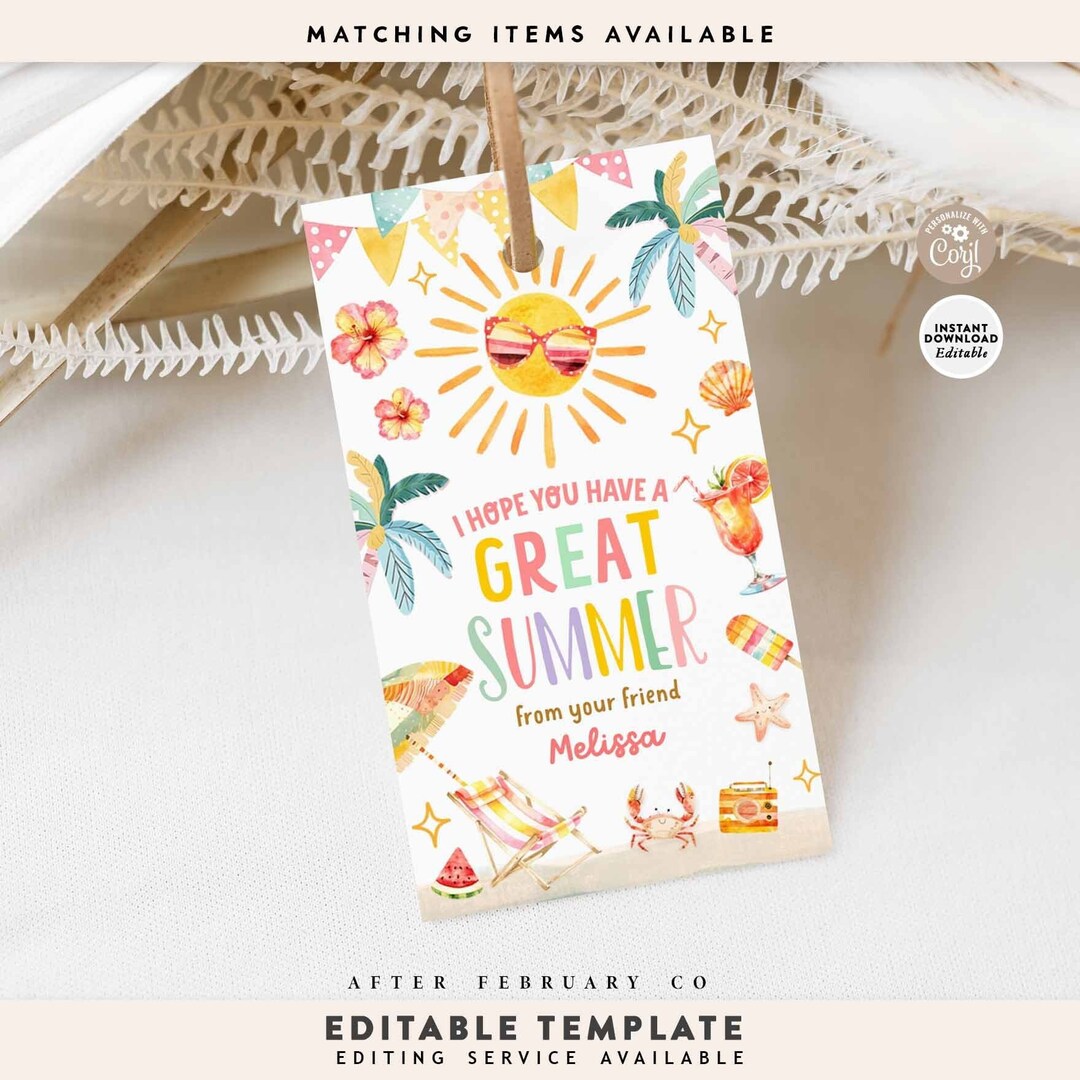 Editable Hope You Have A Great Summer Teacher Student Preschool Tag ...