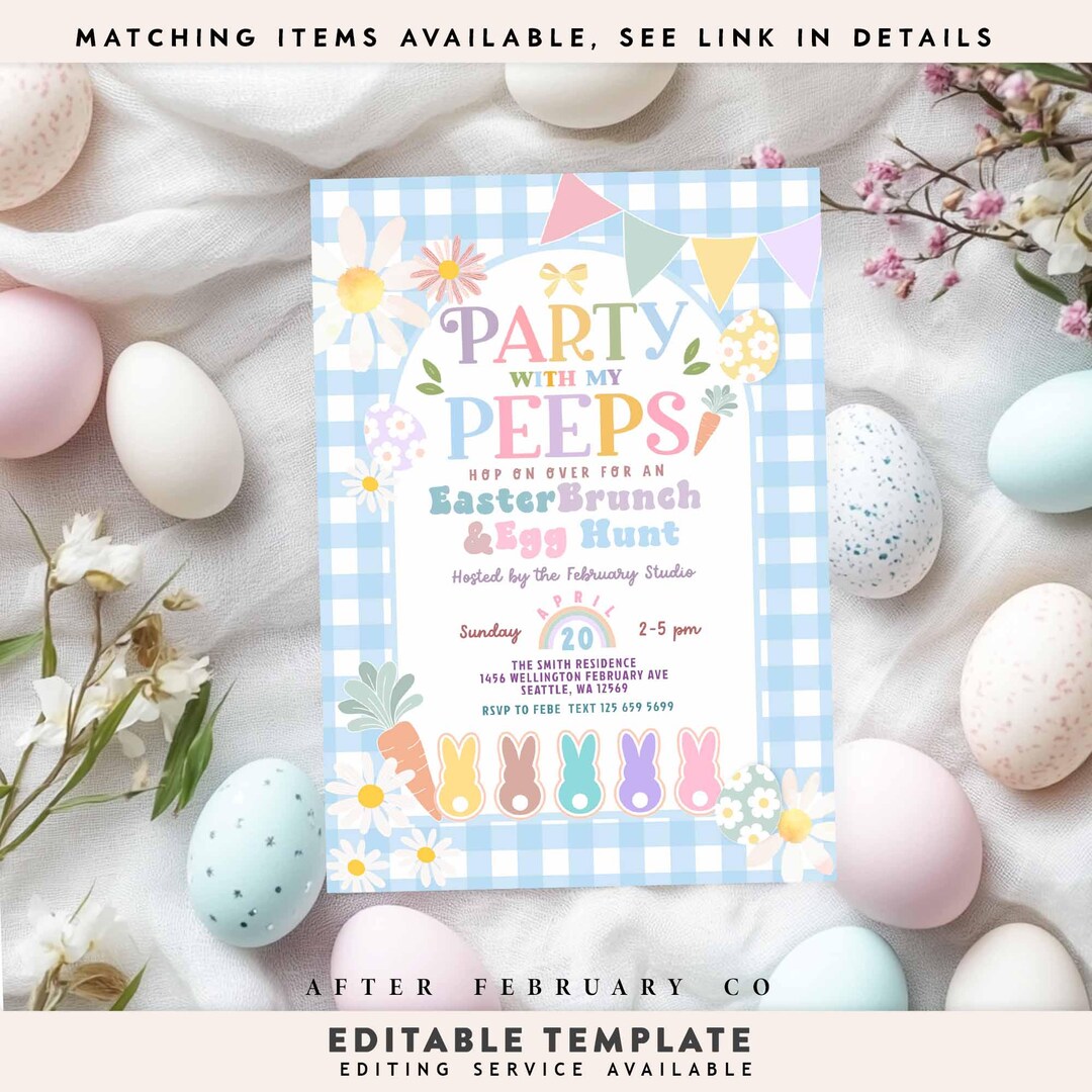 EDITABLE Party With My Peeps Easter Egg Hunt Bunny Birthday Invitation ...
