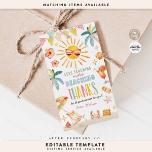 Editable Less Teaching More Beaching Teacher Tag Appreciation Gift Tags ...