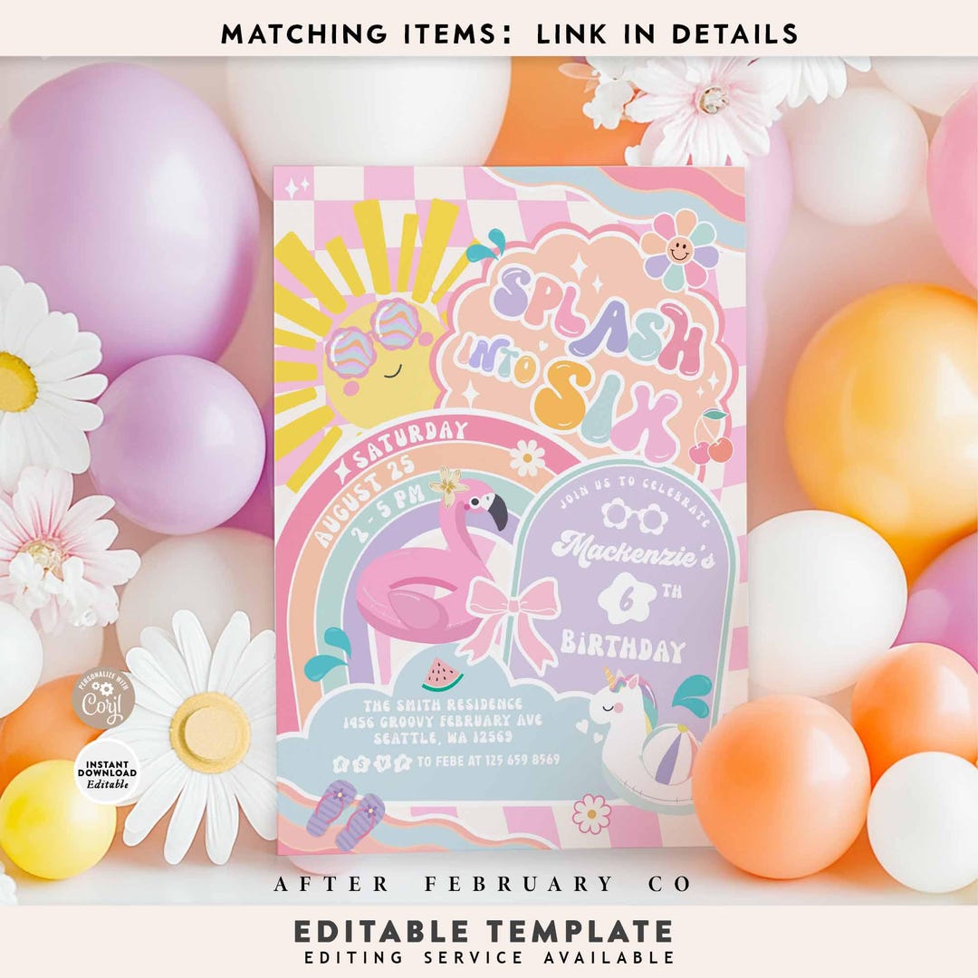 Editable Preppy Groovy Splash Into Six 6th Birthday Pool Party ...