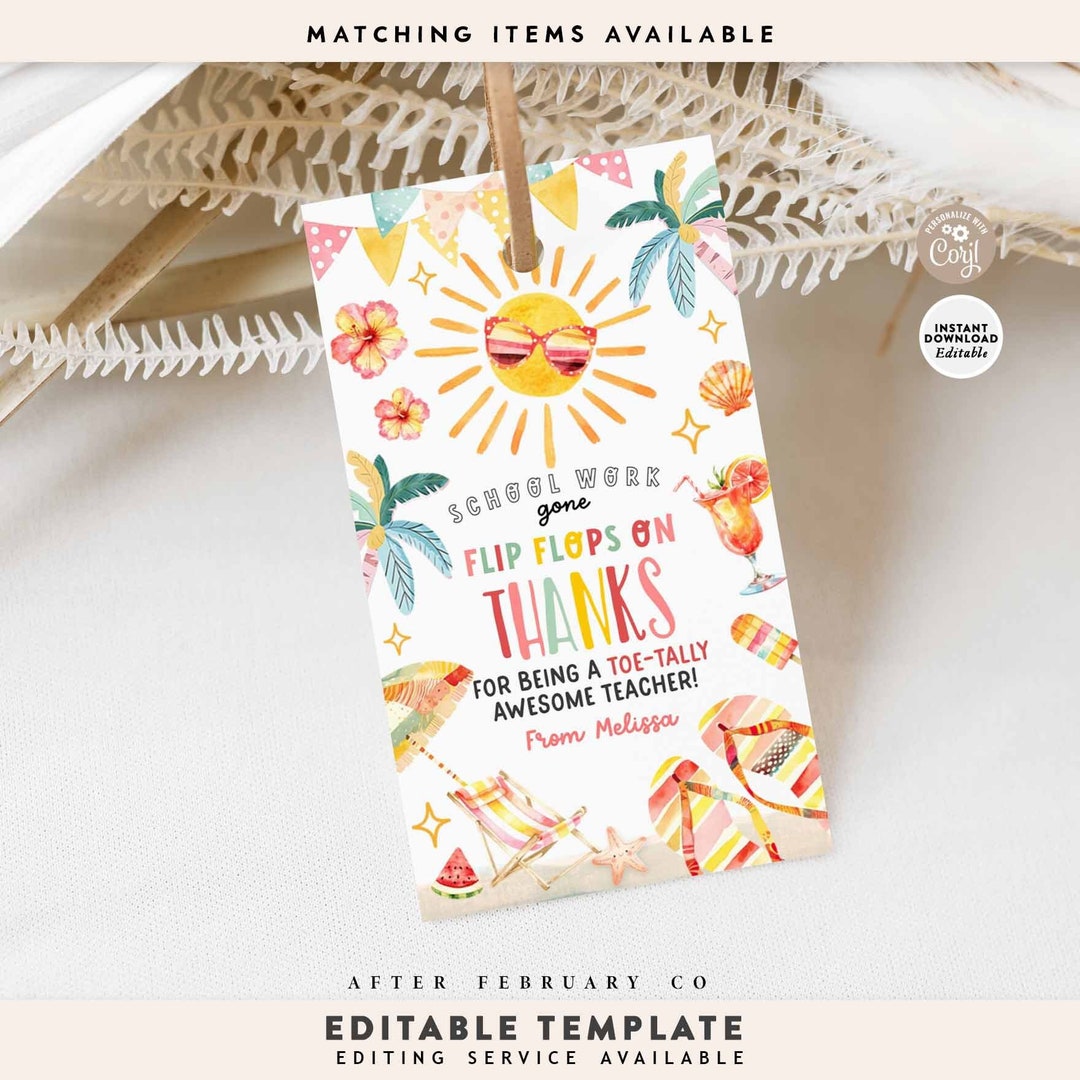 Flip Flops on Teacher Thank You Tag: Summer Teacher Tags Template ...