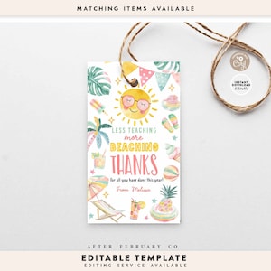 Editable Less Teaching More Beaching Teacher Tag Appreciation Gift Tags ...