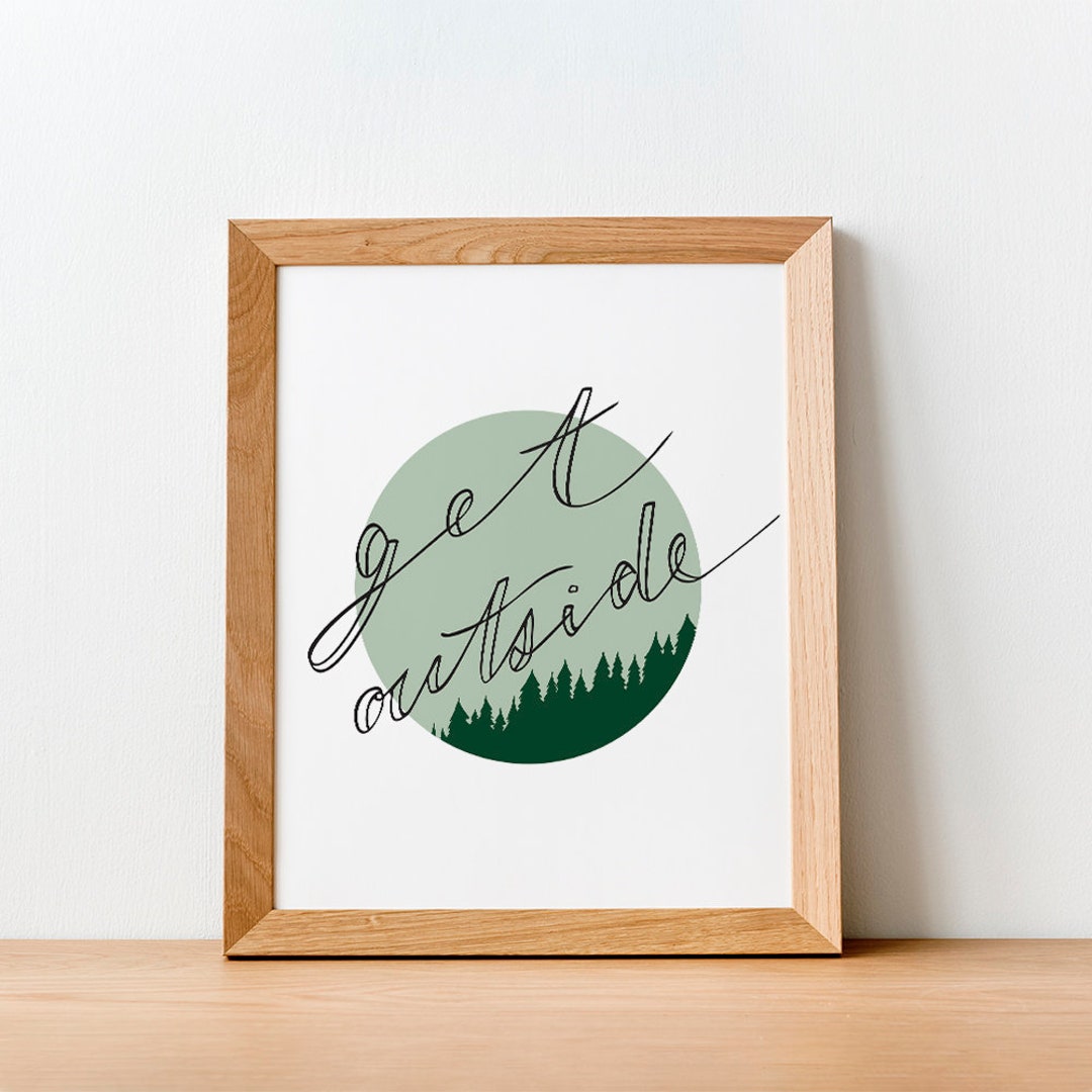 Get Outside Print | 8x10 Nature Art Print | Adventure Print - Etsy