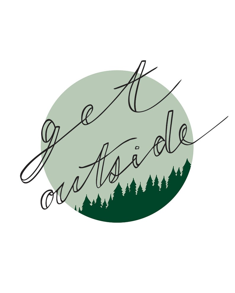 Get Outside Print | 8x10 Nature Art Print | Adventure Print - Etsy