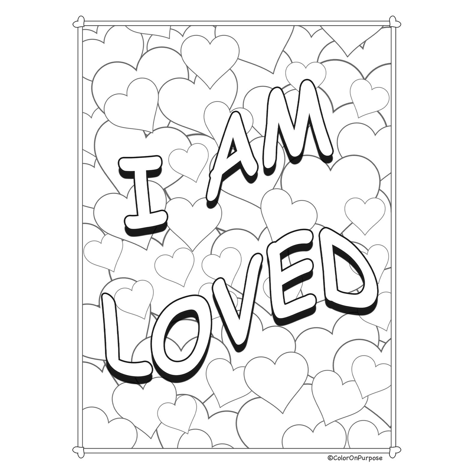 I AM LOVED Affirmation Coloring Page | Printable Self-love Adult ...