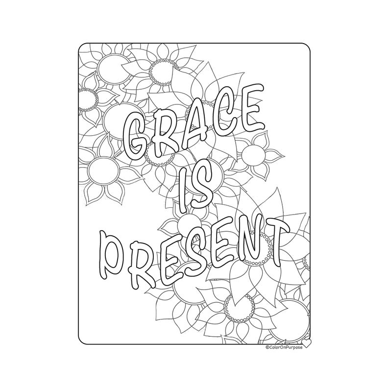 Grace is Present Coloring Page: Christian Affirmation (digital Download ...
