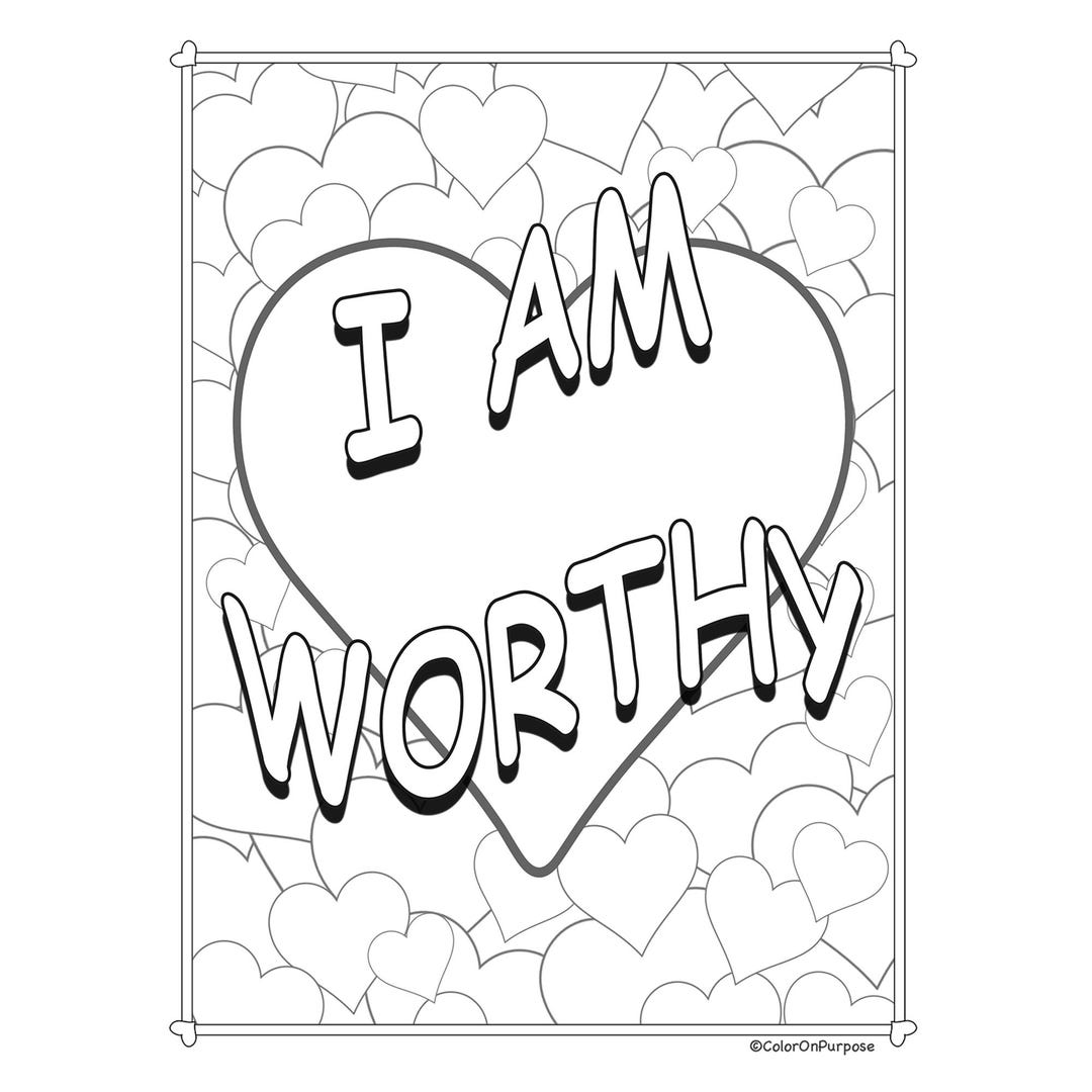 I AM WORTHY Affirmation Coloring Page | Printable Self-worth Adult ...