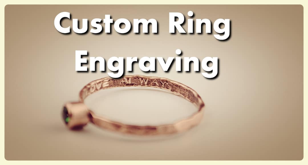 Custom Inside Ring Engraving - Add a Personalized Message, Date, or ...