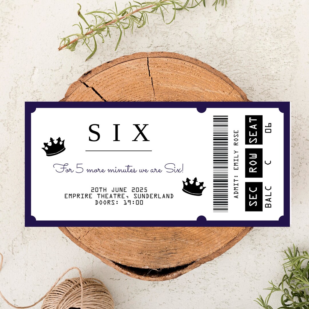Editable Six Theatre Ticket, Printable Six Musical Theatre Ticket ...