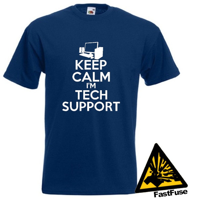 Keep Calm I'm Tech Support T-Shirt Joke Funny Tshirt Tee | Etsy