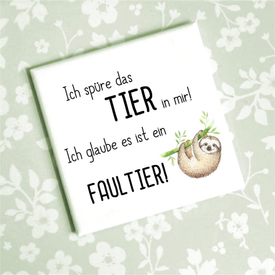 Sloth Magnet With Funny Saying the Animal in Me - Etsy