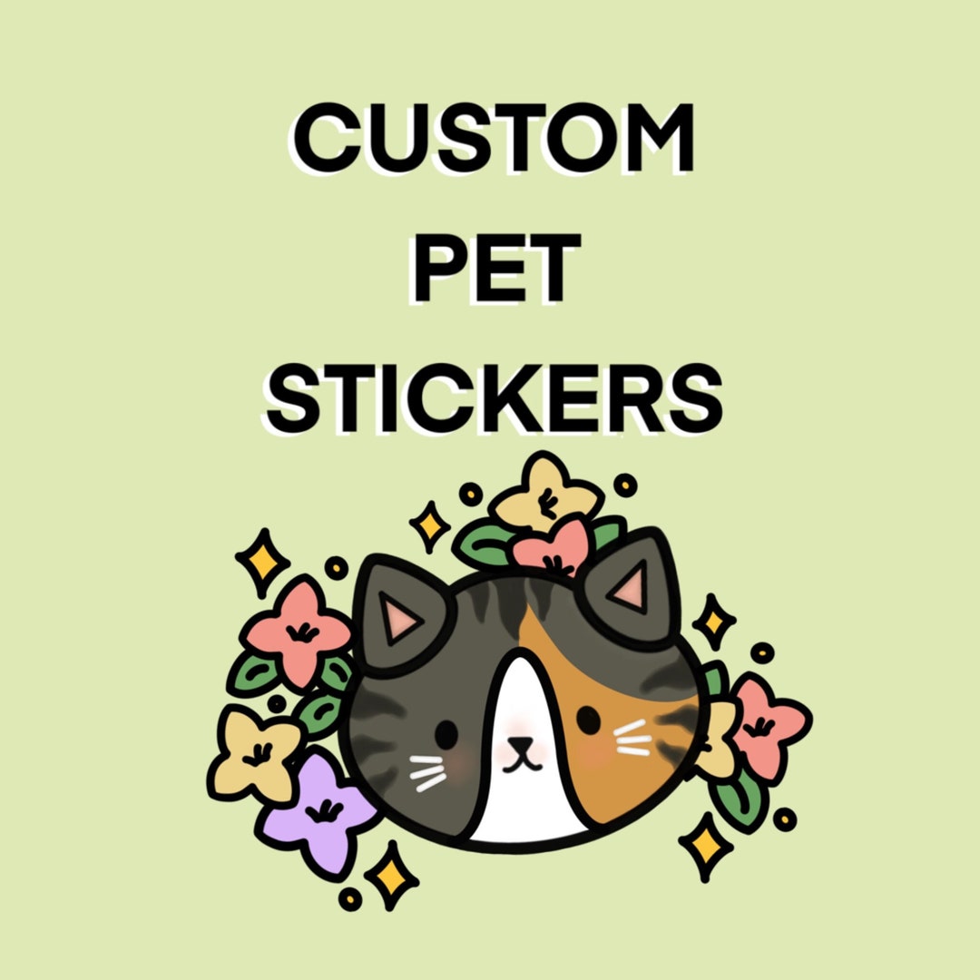 Custom Pet Stickers Artistically Hand Drawn Personalized Cat, Dog, Pet ...