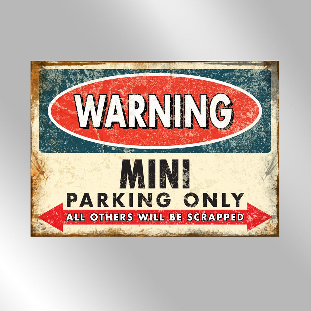 WARNING - MINI Parking Only Man Cave Sign / Game Room Sign / Garage ...