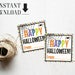Halloween Favor Tags Gift Tags Happy Halloween Instant Download ...
