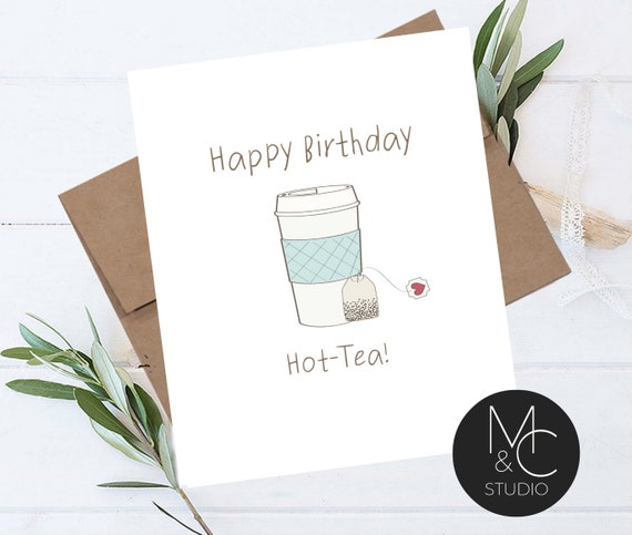 Tea Card Hot Tea Funny Birthday Card Kraft Paper Envelope - Etsy