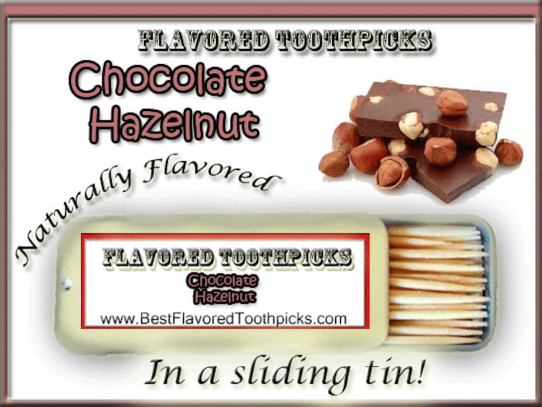 Chocolate Hazelnut Flavored Toothpicks - 70+ Flavors! Unique Gifts for ...
