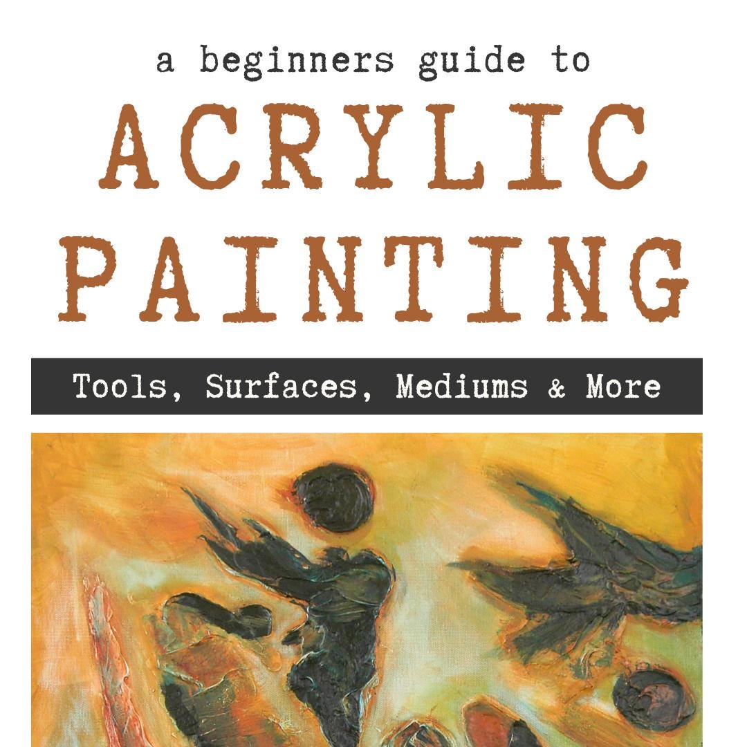 Beginners Guide to Acrylic Painting, How to Paint With Acrylics Book ...