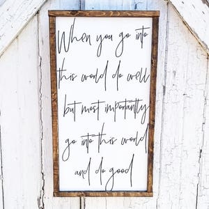 Do Good Do Well Sign Farmhouse Decor Rustic Sign - Etsy